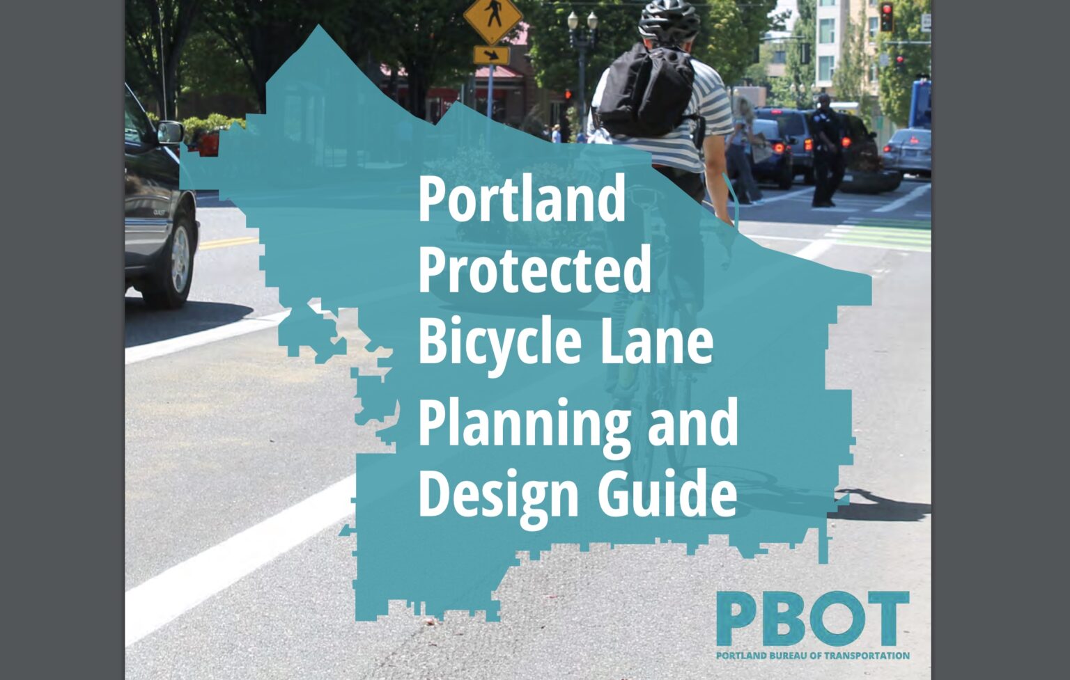 Let’s build it! Portland’s Protected Bike Lane Design Guide is finally ...